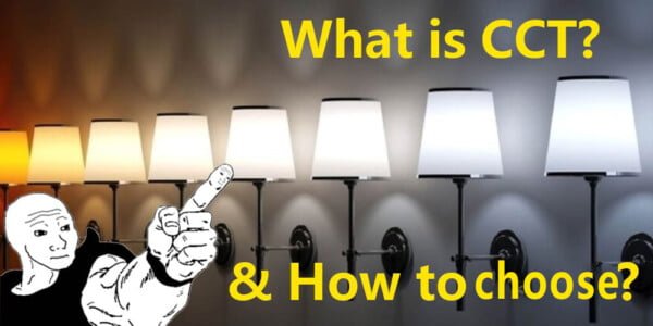 The Ultimate Guide to Lighting Color Temperature (CCT)